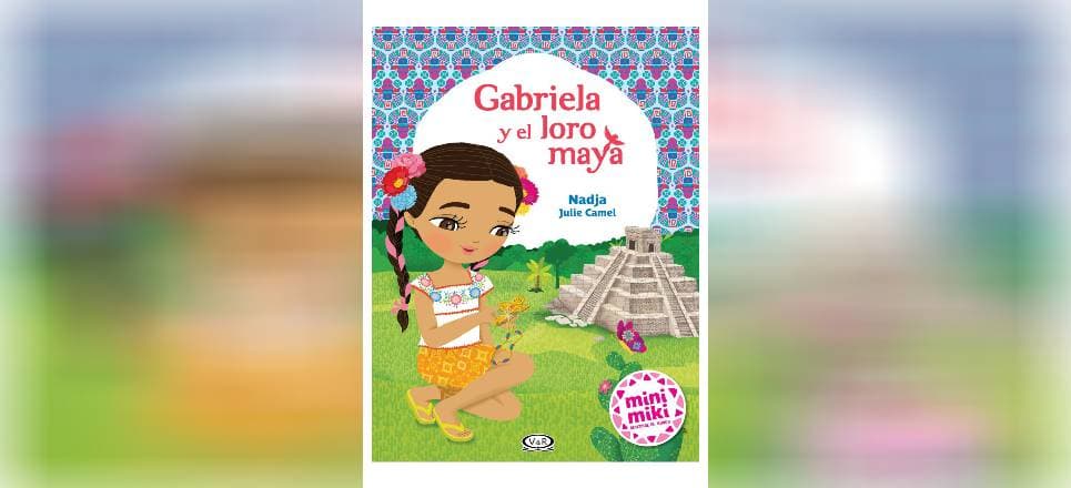 La historia de Gabriela, una niña que nos guía por el mundo maya # ...