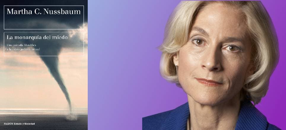 El miedo y sus rostros, tema del nuevo libro de Martha C. Nussbaum ...
